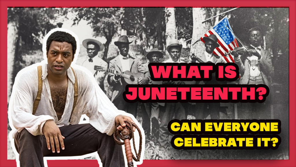 What Is Juneteenth?